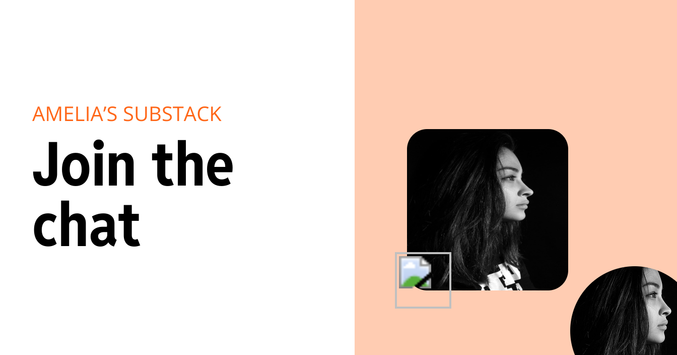 Amelia’s Substack chat