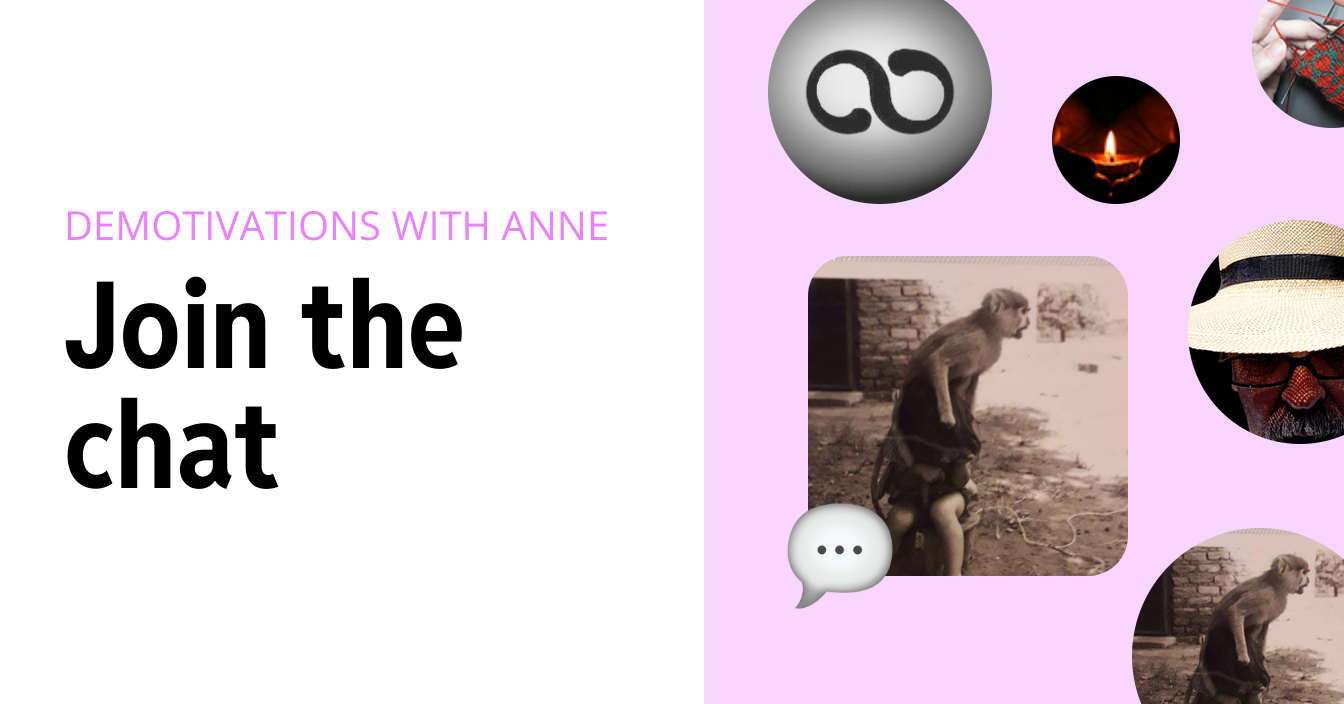 Demotivations With Anne chat