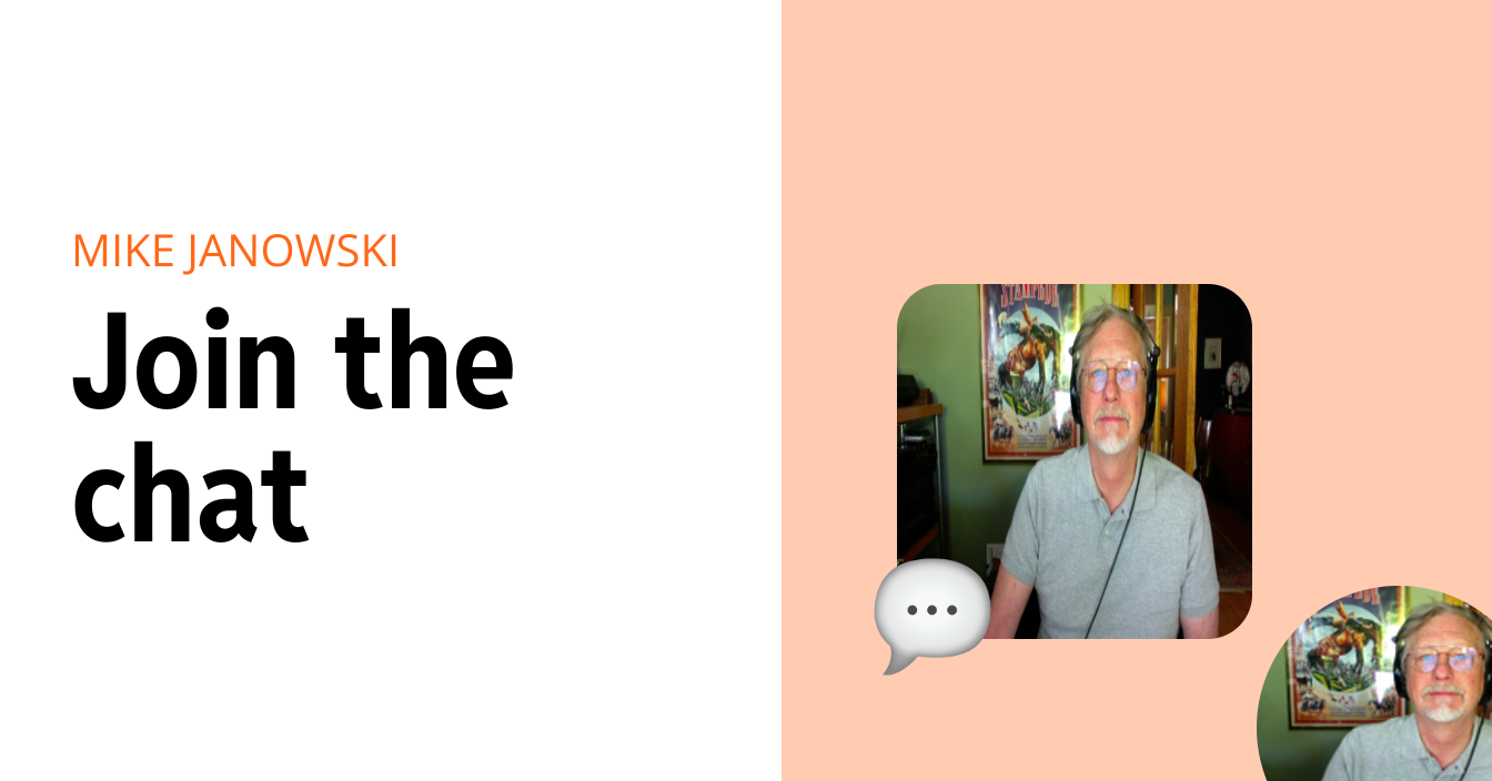 Mike Janowski chat