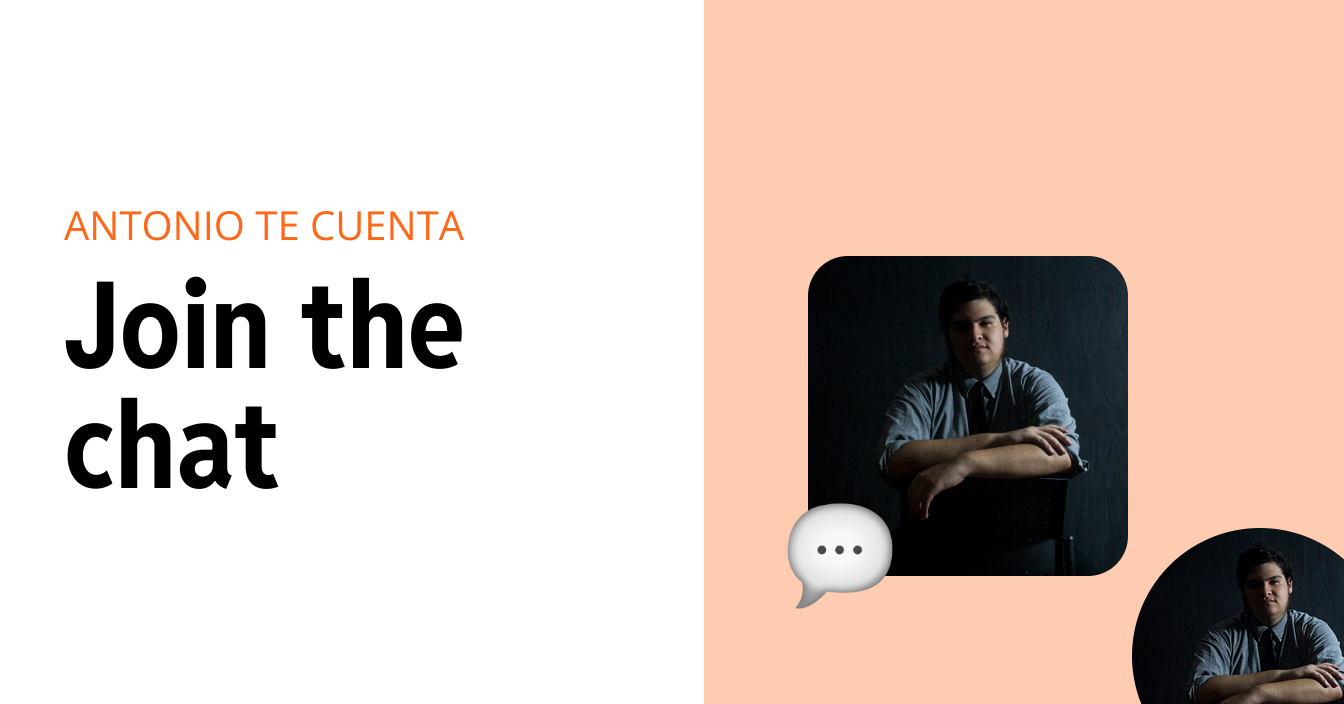 Antonio te cuenta chat