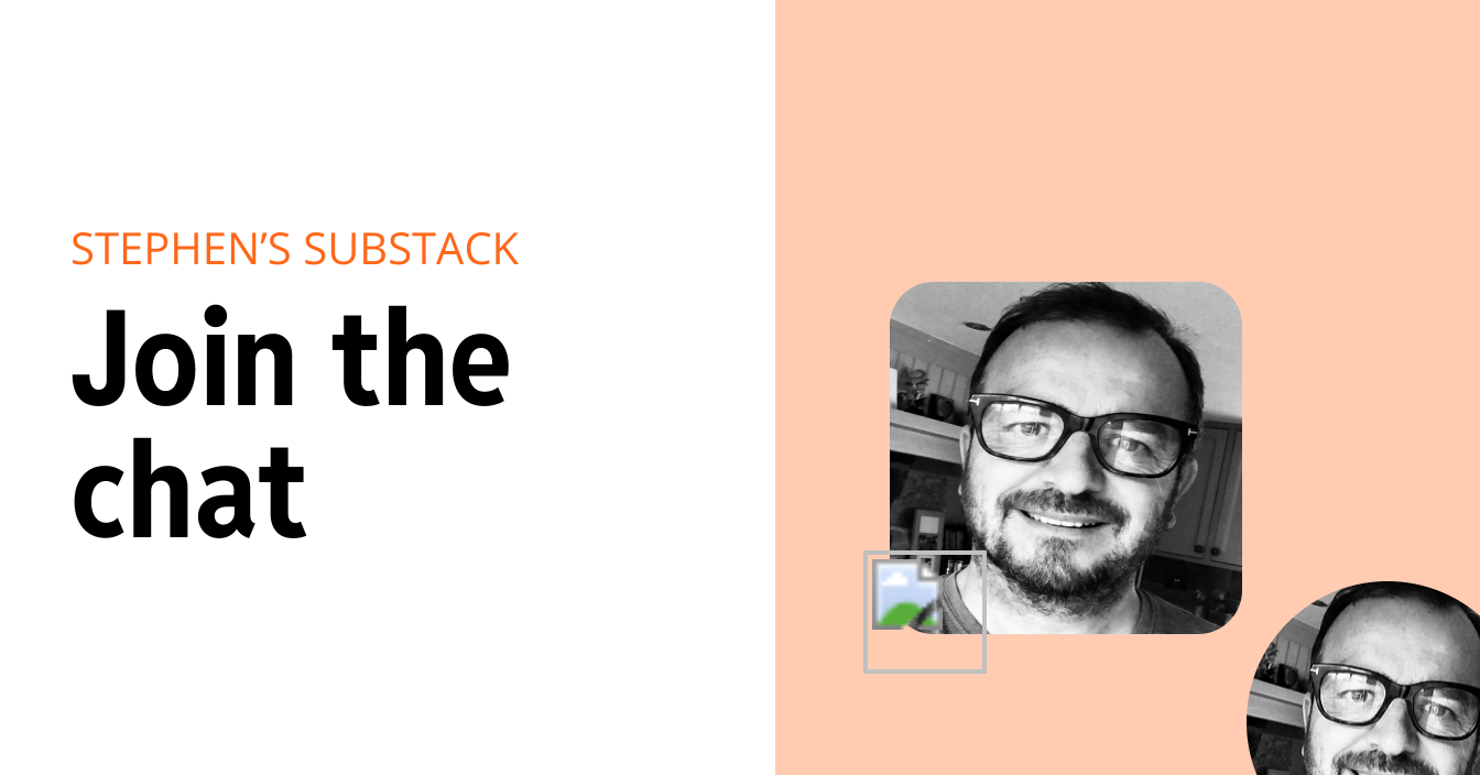 Stephen’s Substack chat