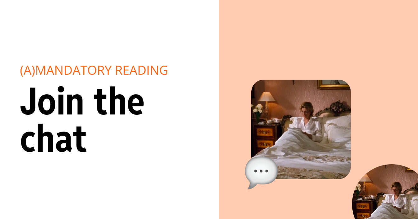 (A)mandatory Reading chat