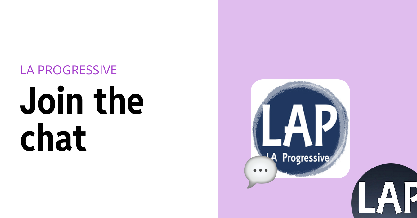 LA Progressive chat