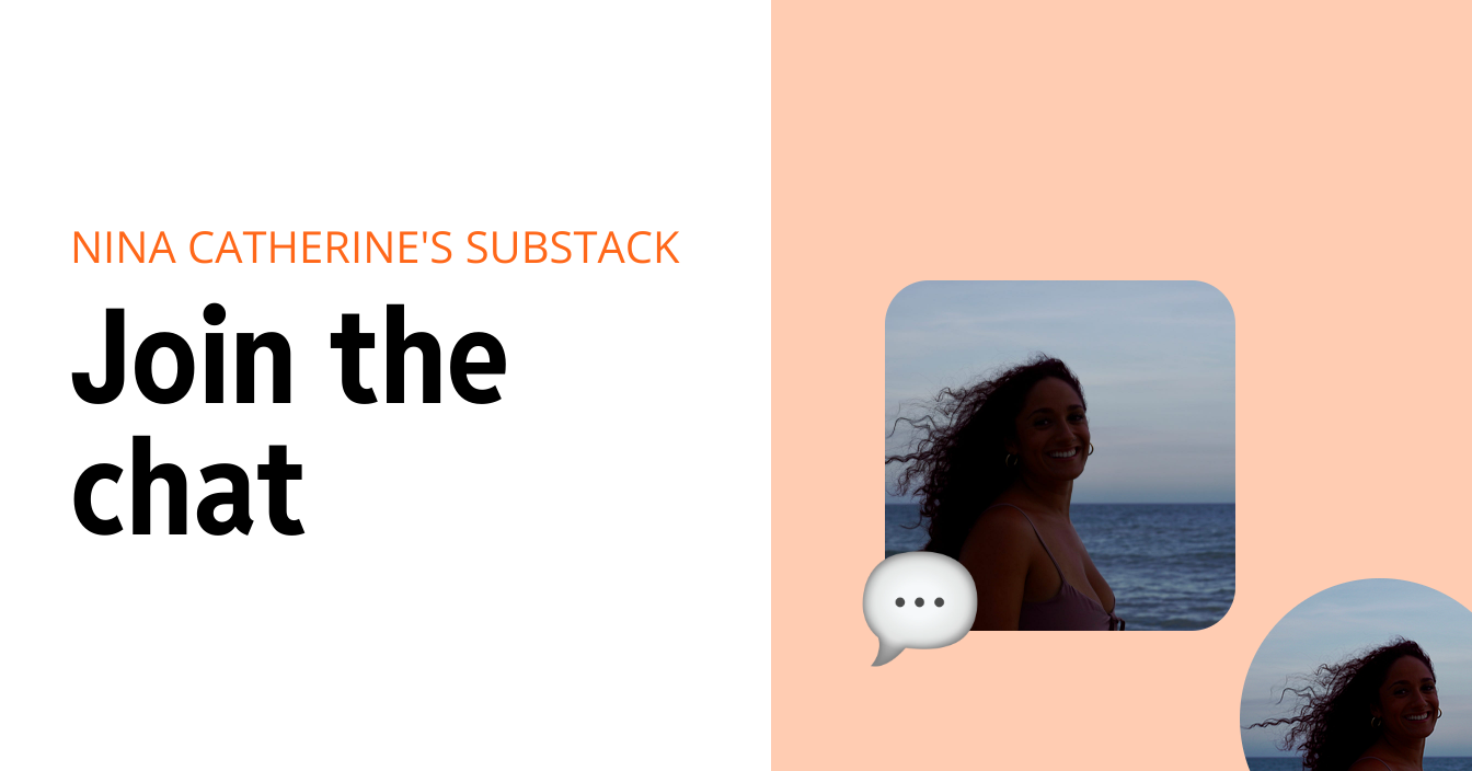 Nina Catherine's Substack chat