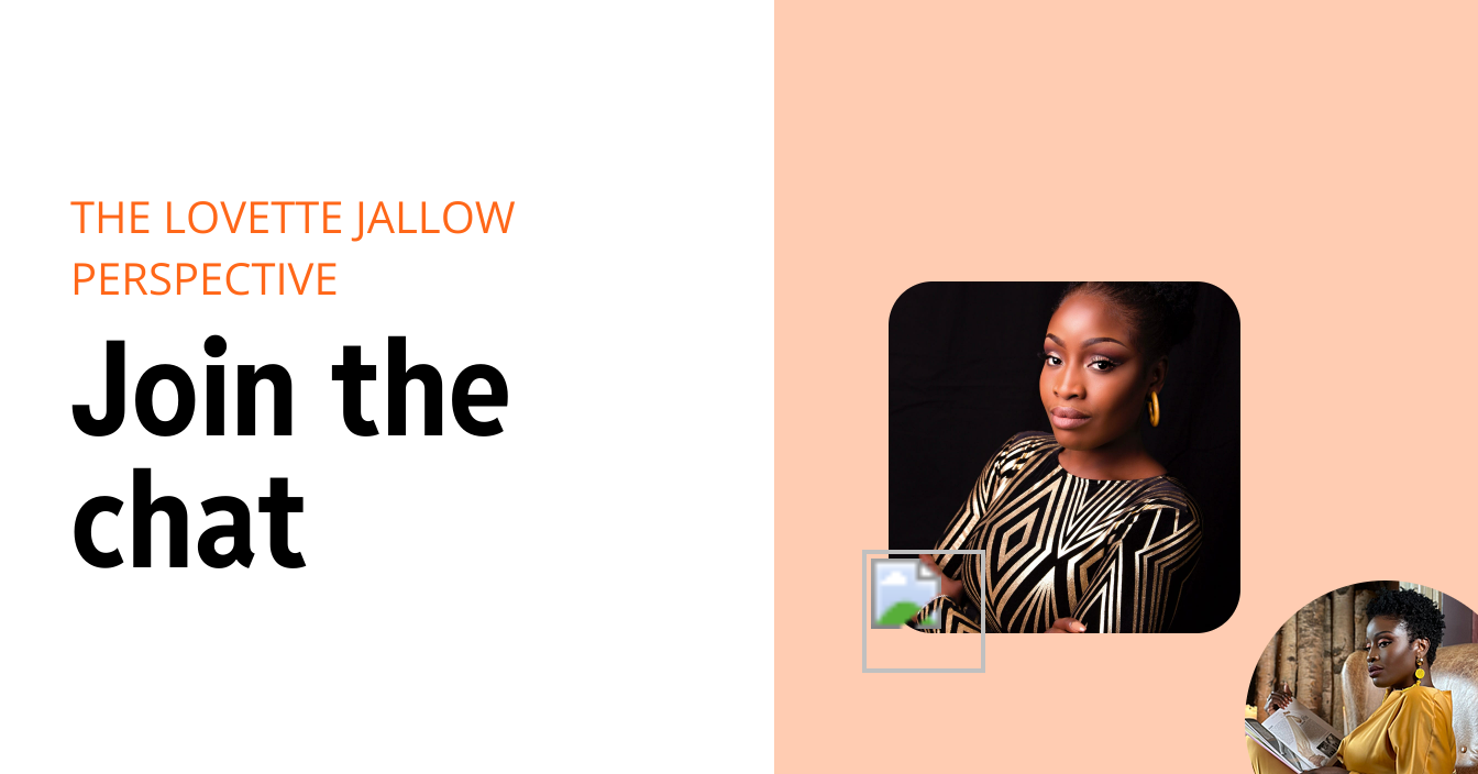 The Lovette Jallow Perspective chat