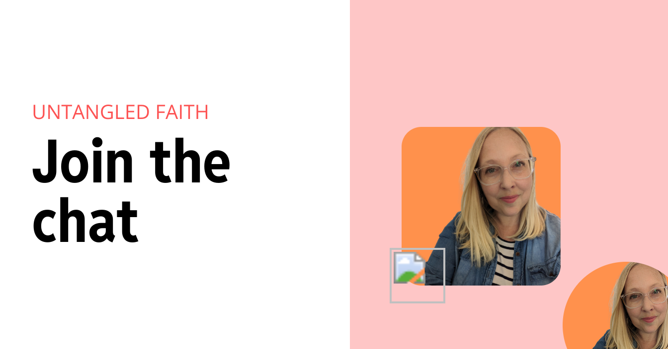 Untangled Faith chat