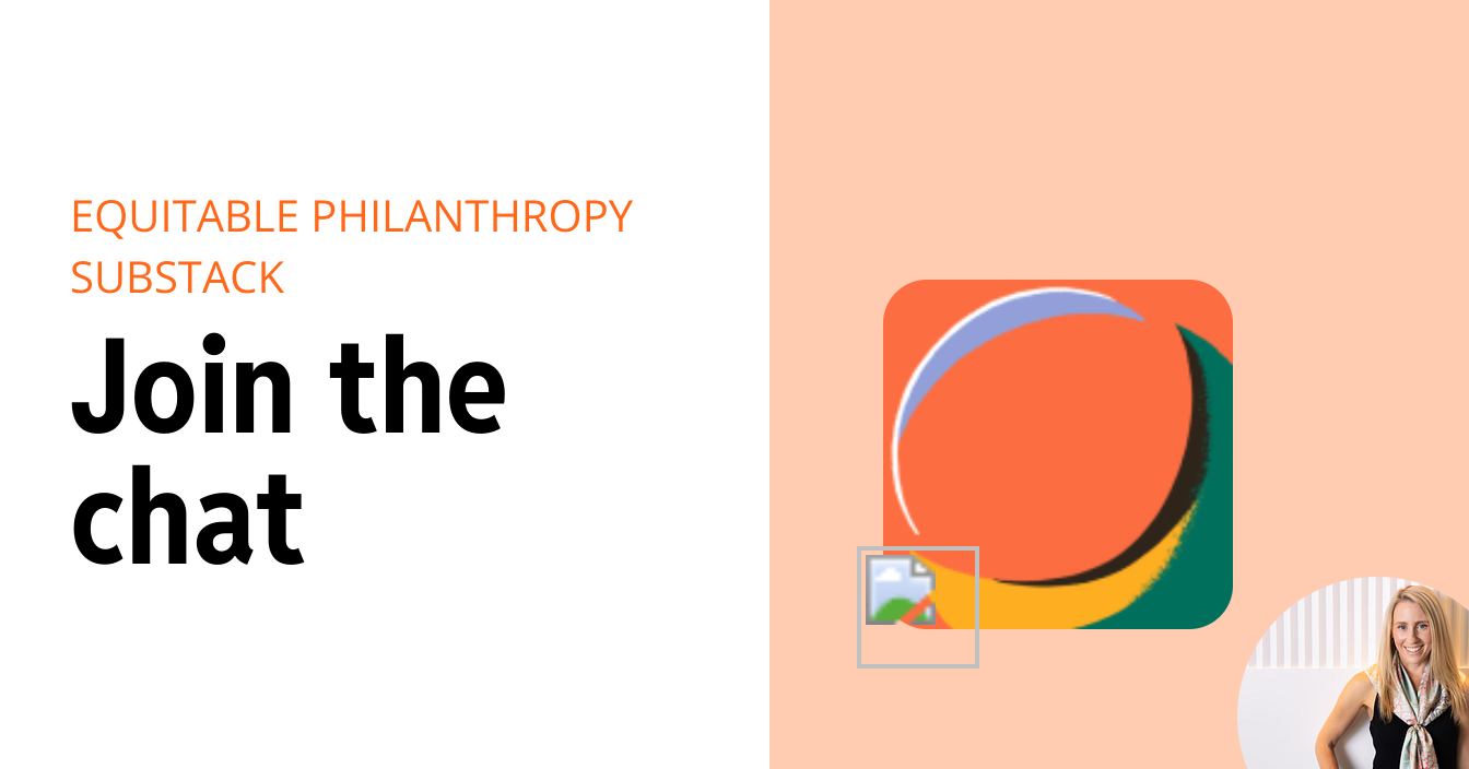 Equitable Philanthropy Substack chat