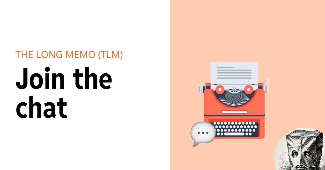 The Long Memo (TLM) chat