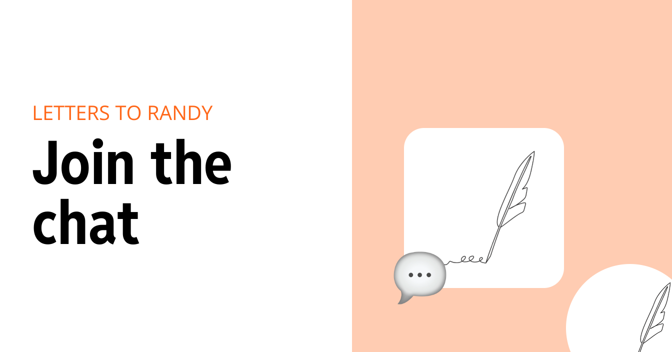 Letters to Randy chat