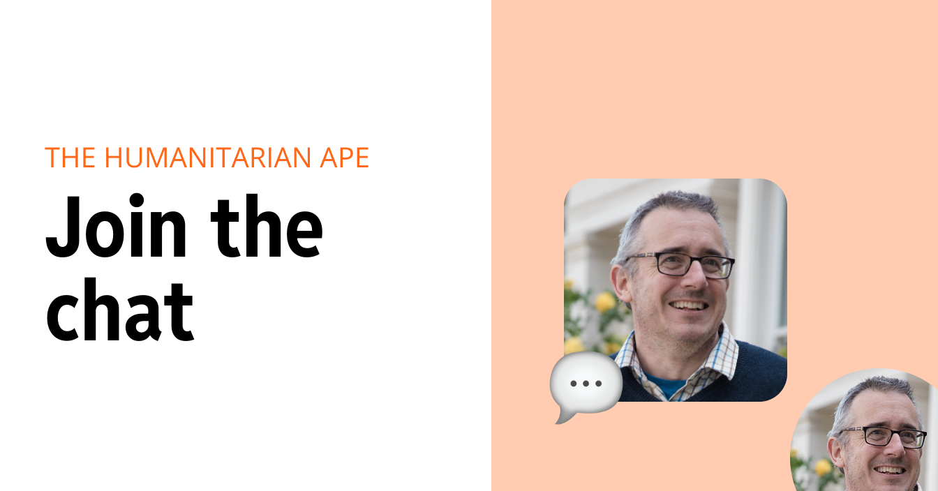 The Humanitarian Ape chat