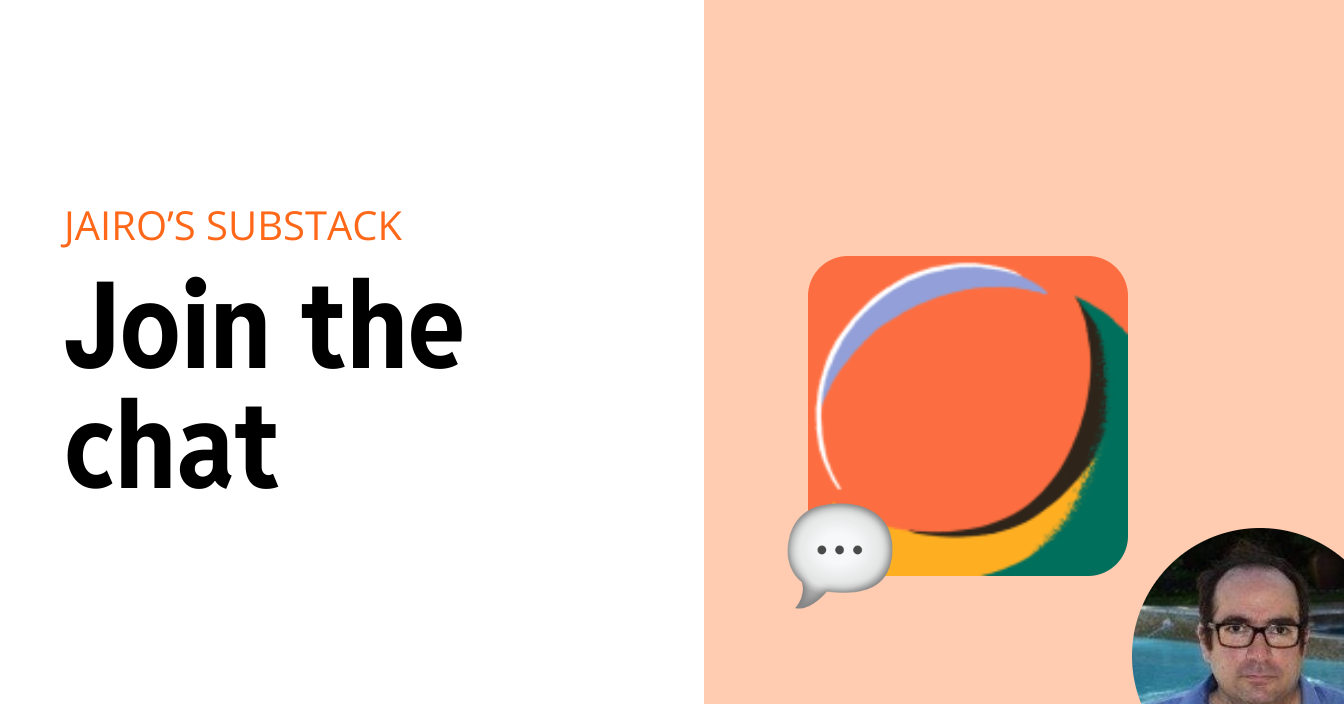 Jairo’s Substack chat