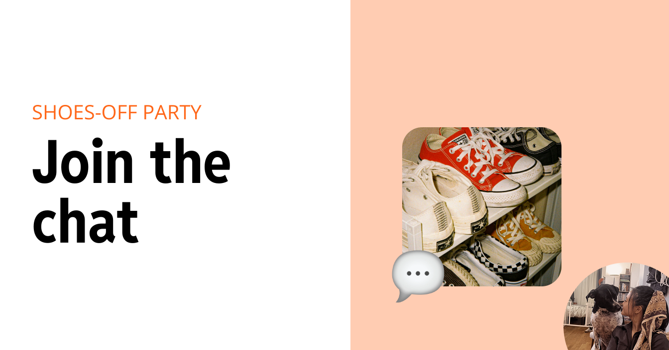 shoes-off party chat