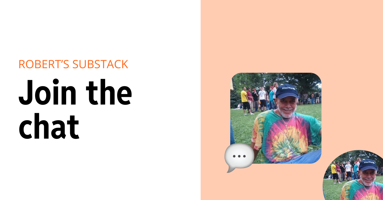 Robert’s Substack chat