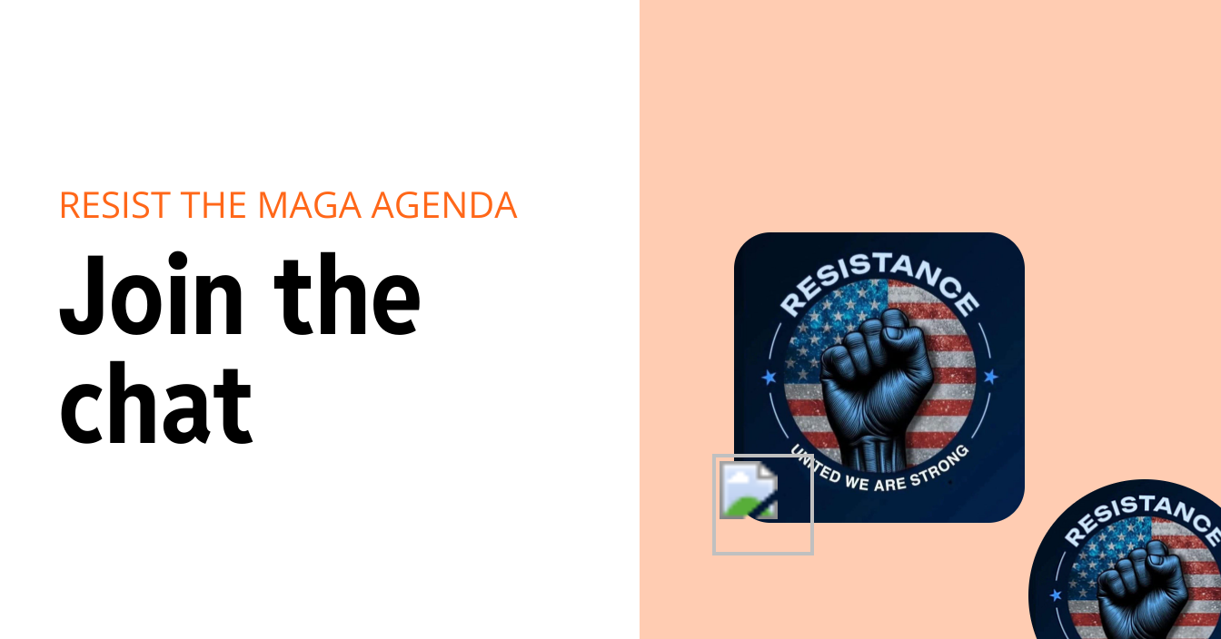 Resist the MAGA Agenda chat