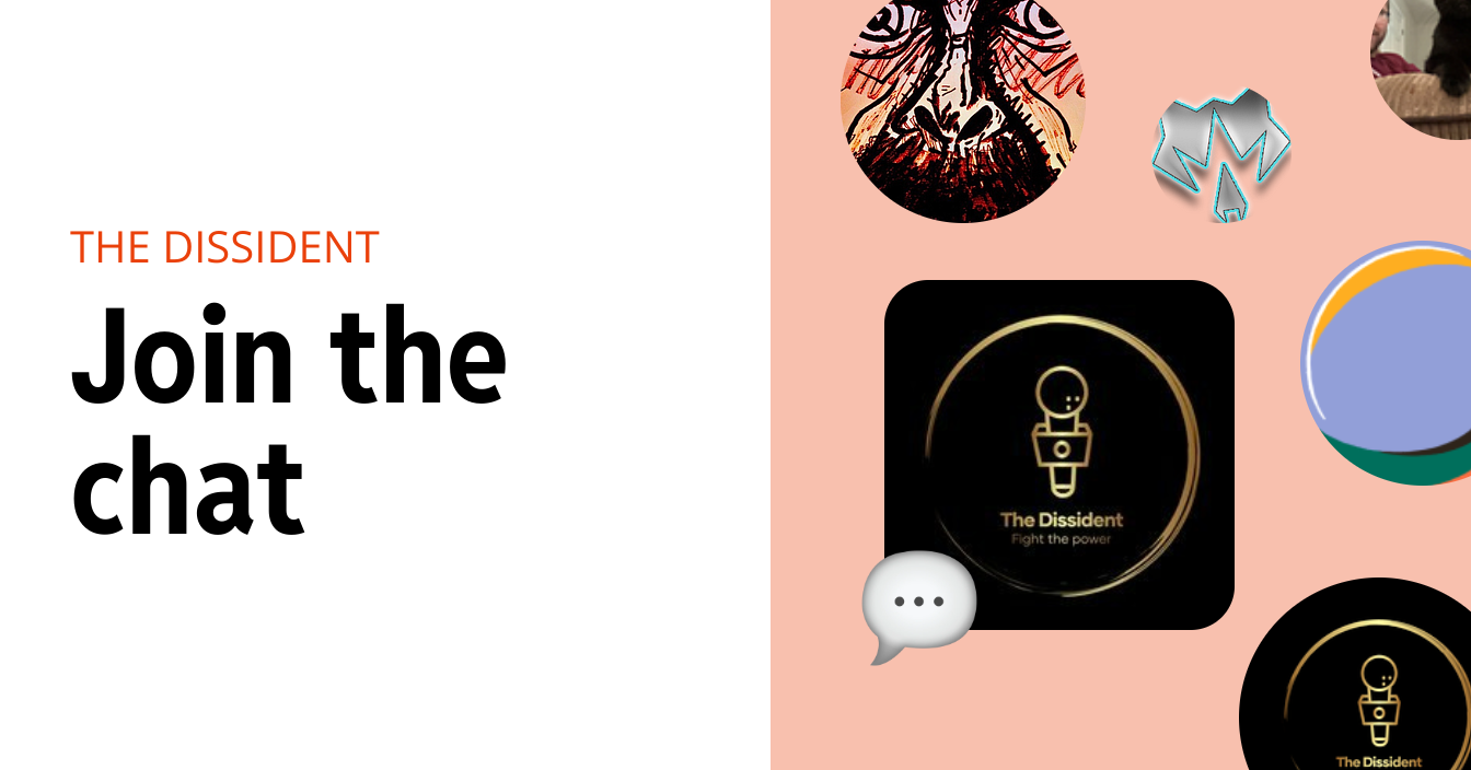 The Dissident chat