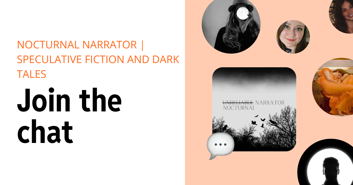 Speculative Fiction and Dark Tales | Nocturnal Narrator chat