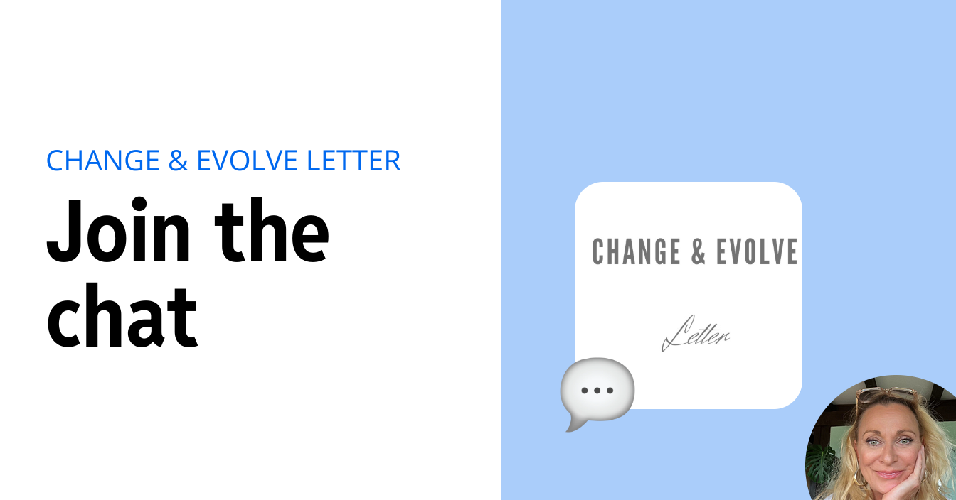 Change & Evolve Letter chat
