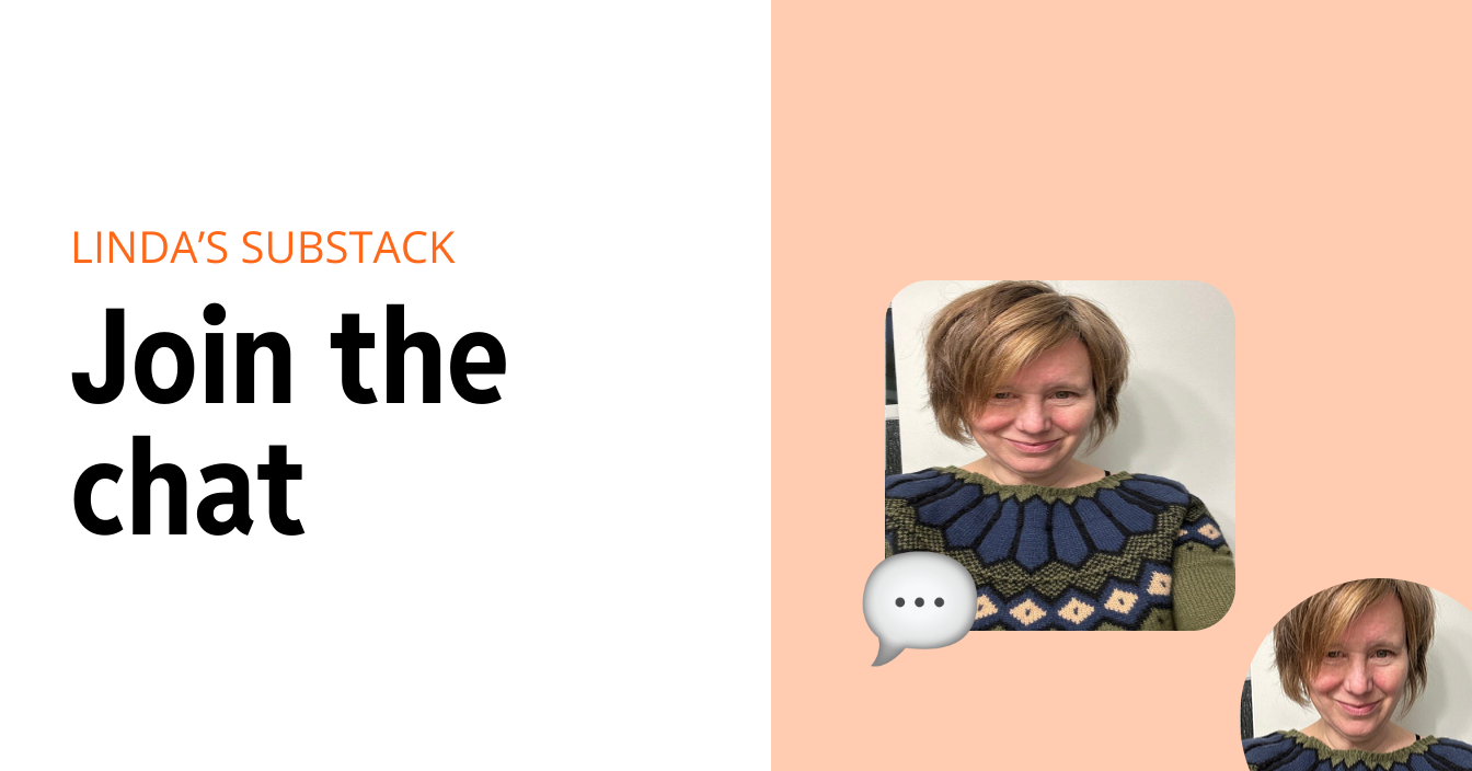 Linda’s Substack chat