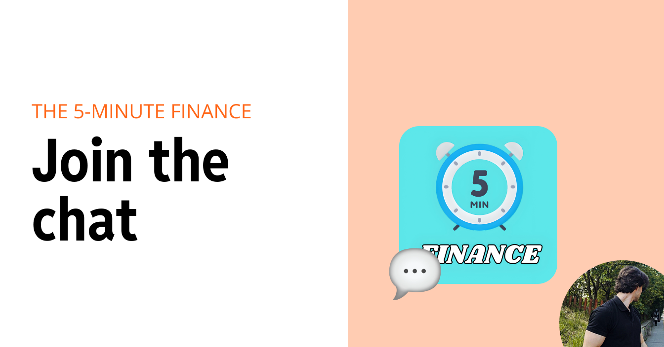 The 5-Minute Finance chat