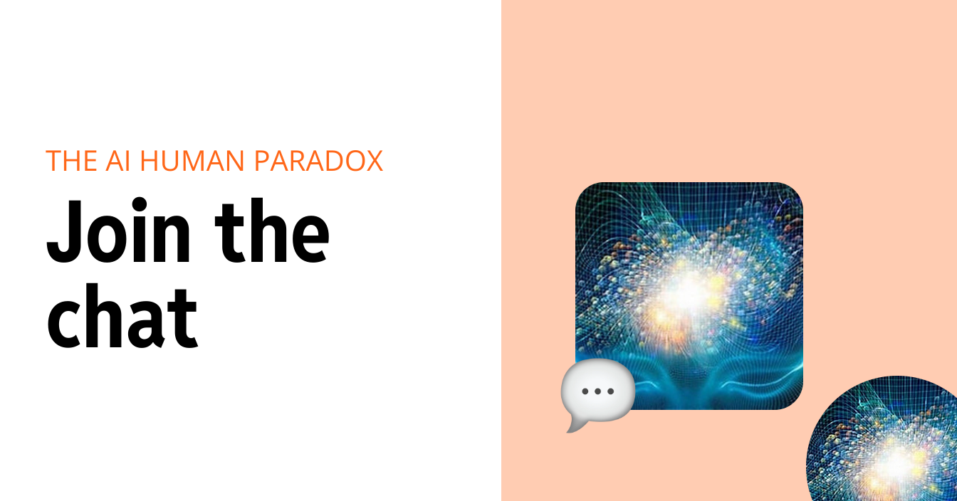 The AI Human Paradox chat