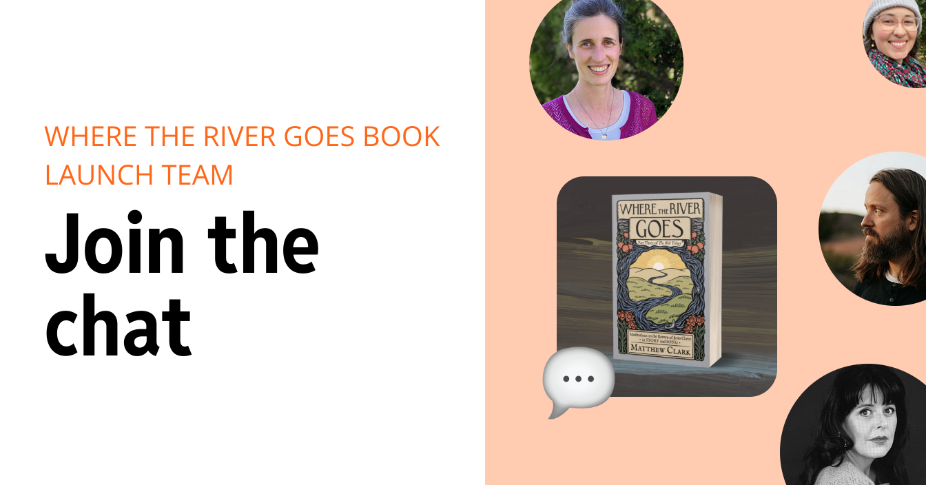 Where the River Goes Book Launch Team chat