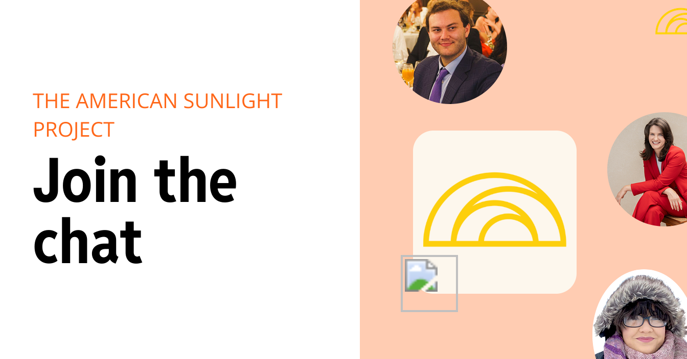 The American Sunlight Project chat