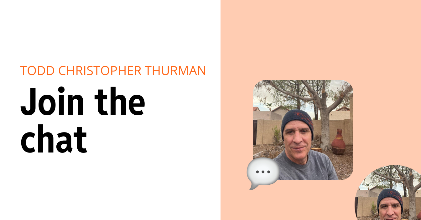 Todd Christopher Thurman chat
