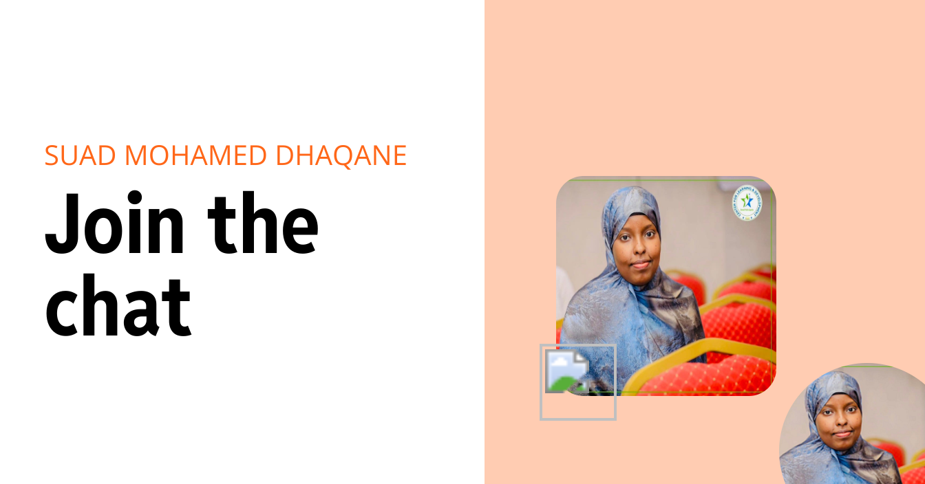 Suad Mohamed Dhaqane chat