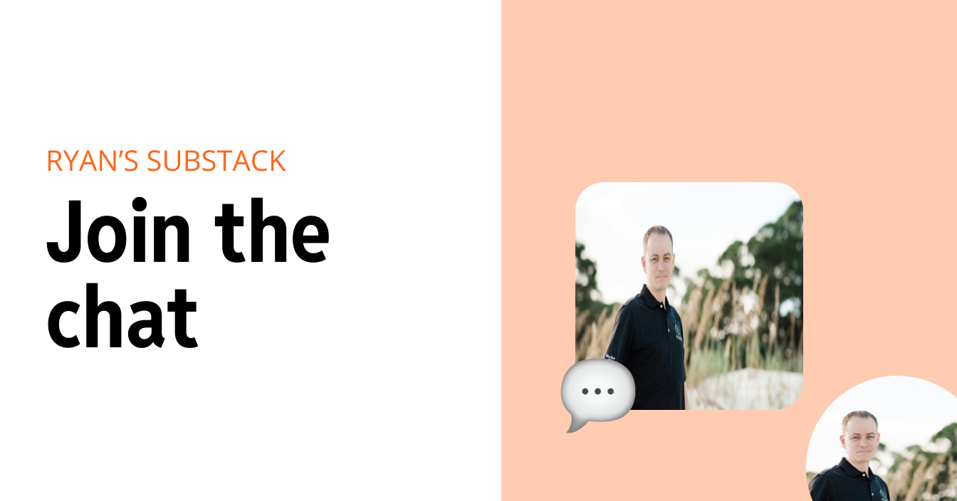 Ryan’s Substack chat