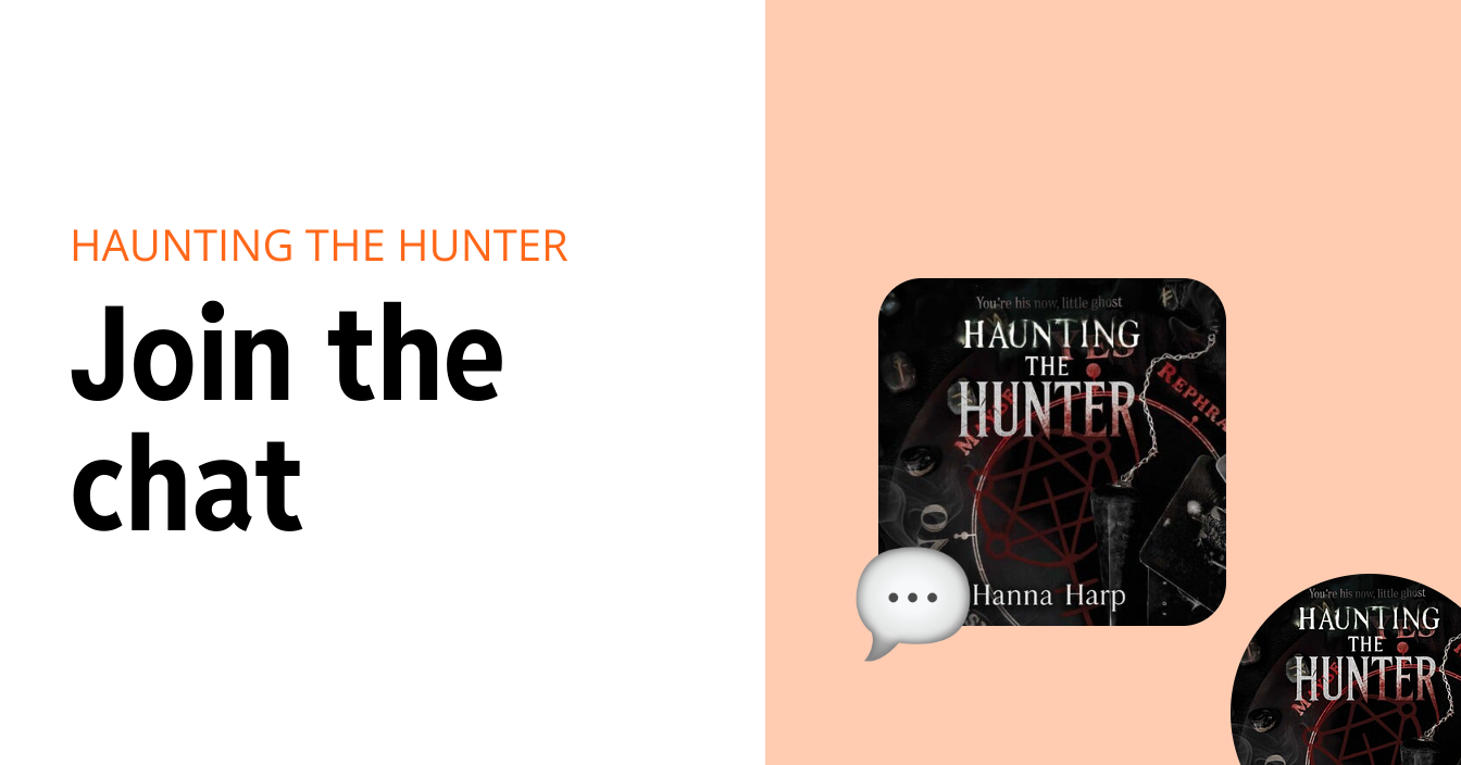 Haunting the Hunter chat