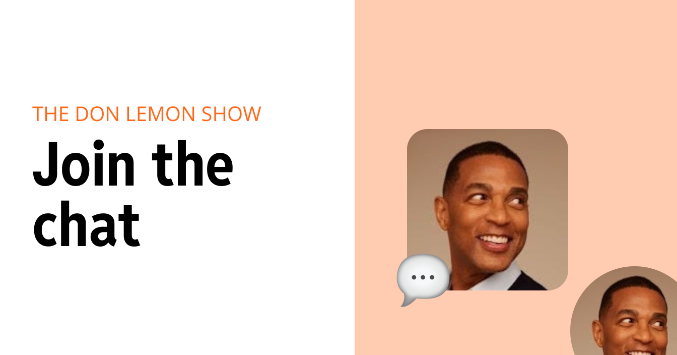 The Don Lemon Show chat