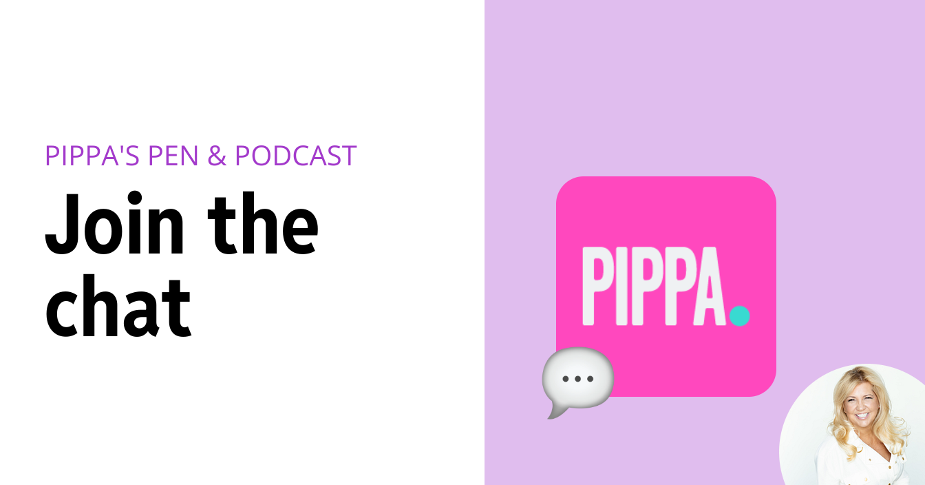 Pippa's Pen & Podcast chat