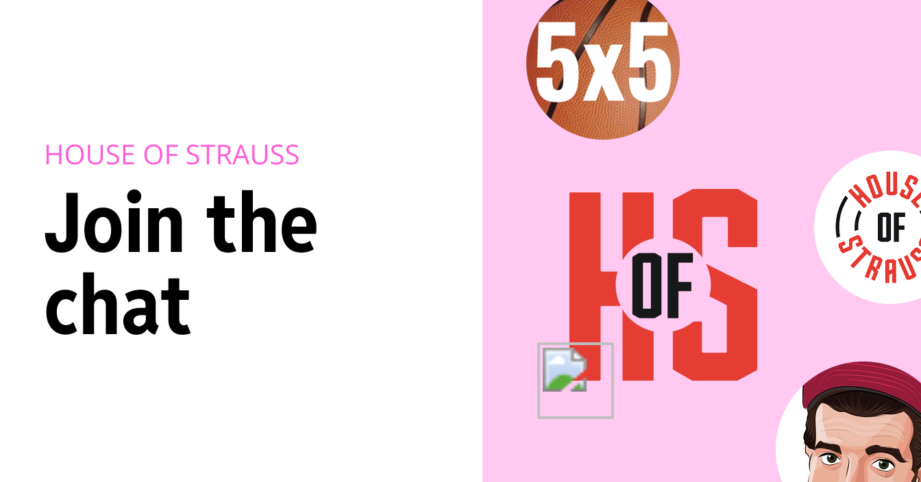 House of Strauss chat