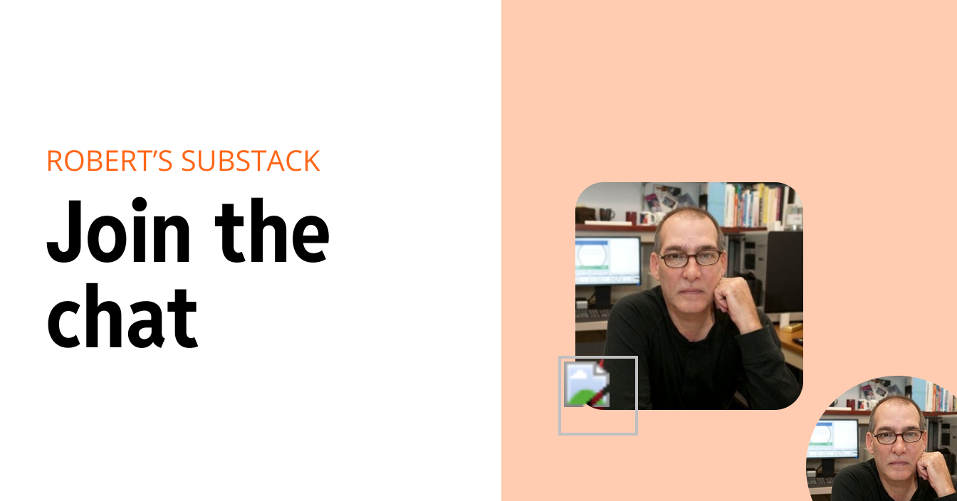 Robert’s Substack chat