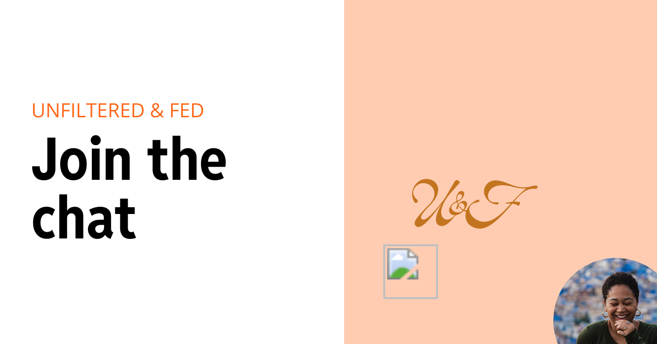 Unfiltered & Fed chat