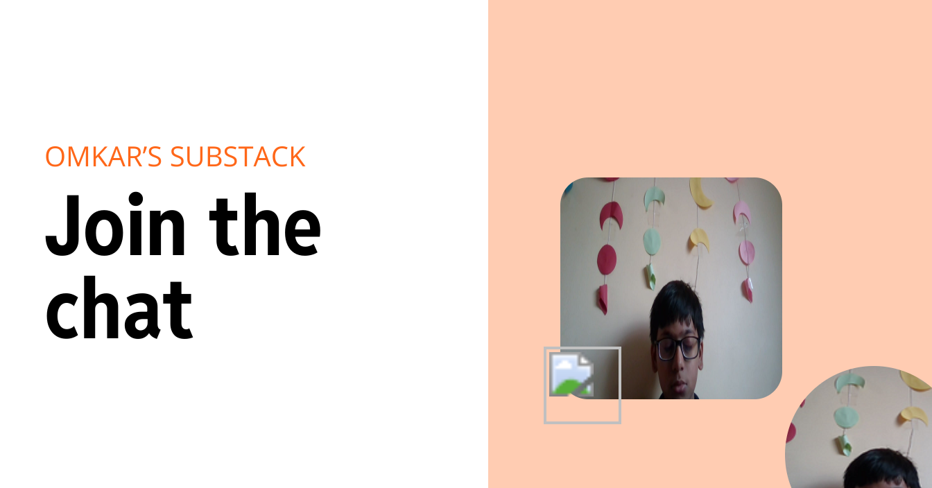 Omkar’s Substack chat