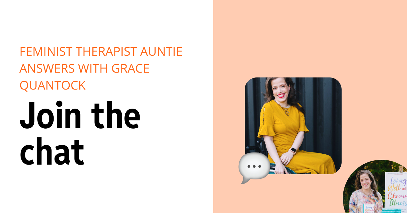 Feminist Therapist Auntie Answers with Grace Quantock chat