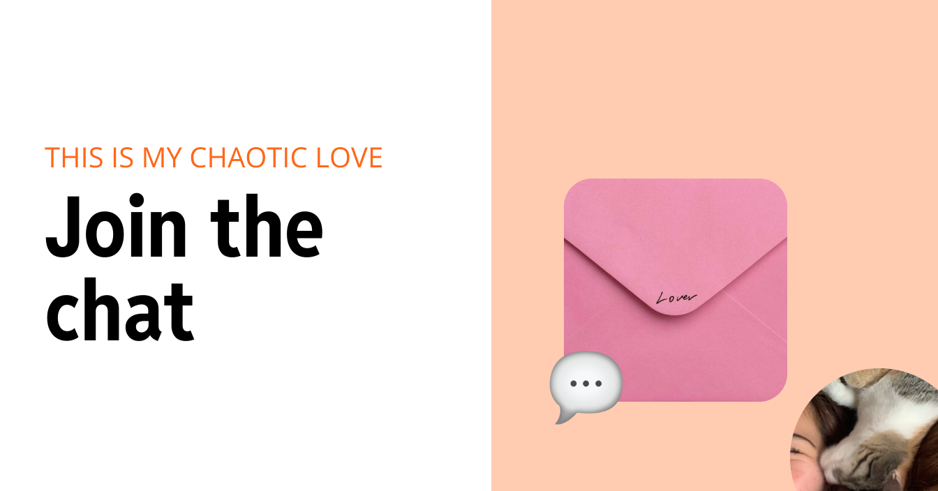 This is my chaotic love chat