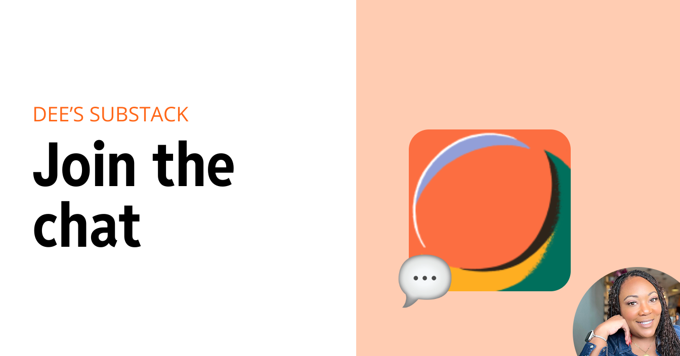 Dee’s Substack chat