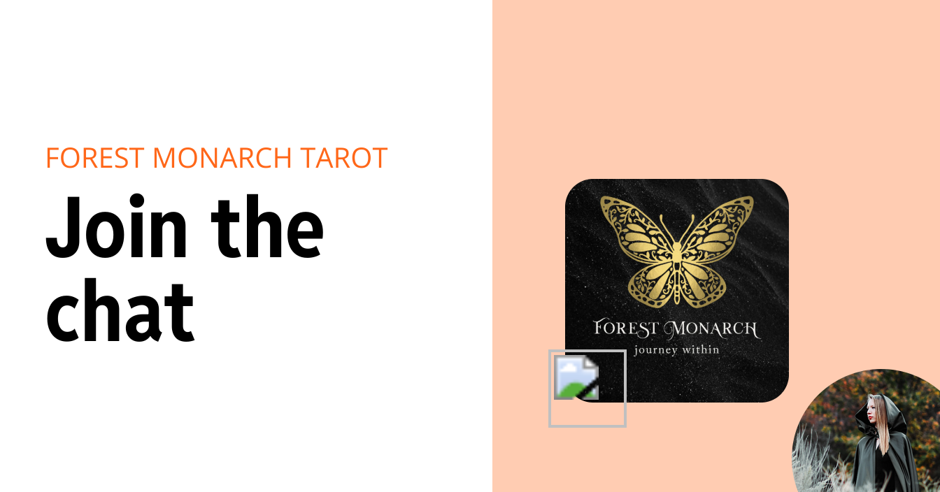 Forest Monarch Tarot chat