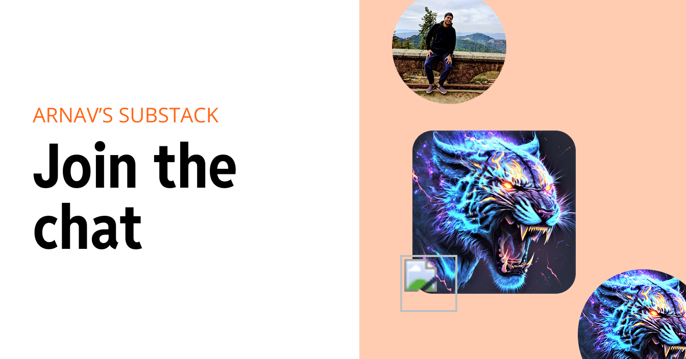 Arnav’s Substack chat