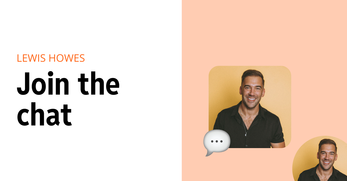 Lewis Howes chat