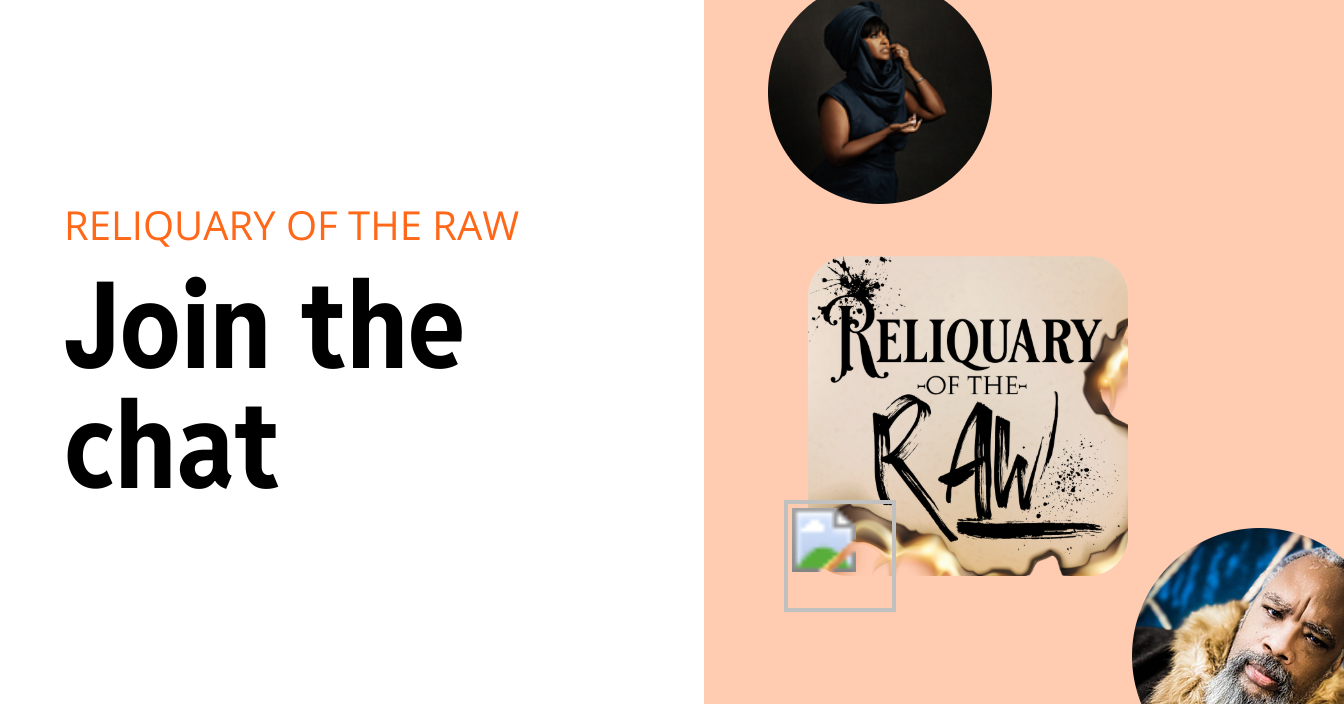 Reliquary of the Raw chat