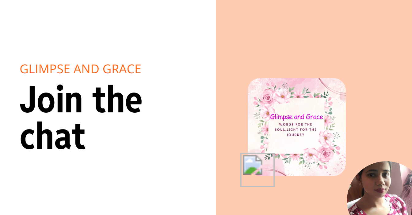 Glimpse and Grace chat