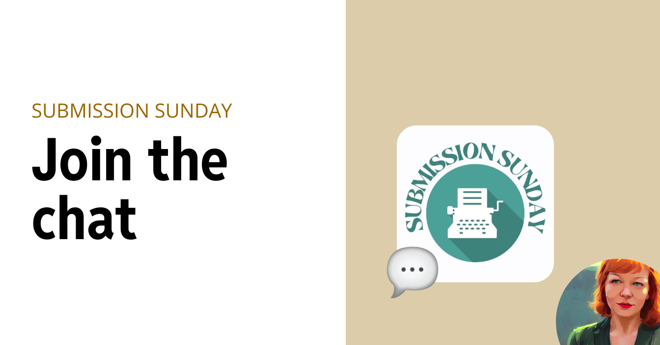 Submission Sunday chat
