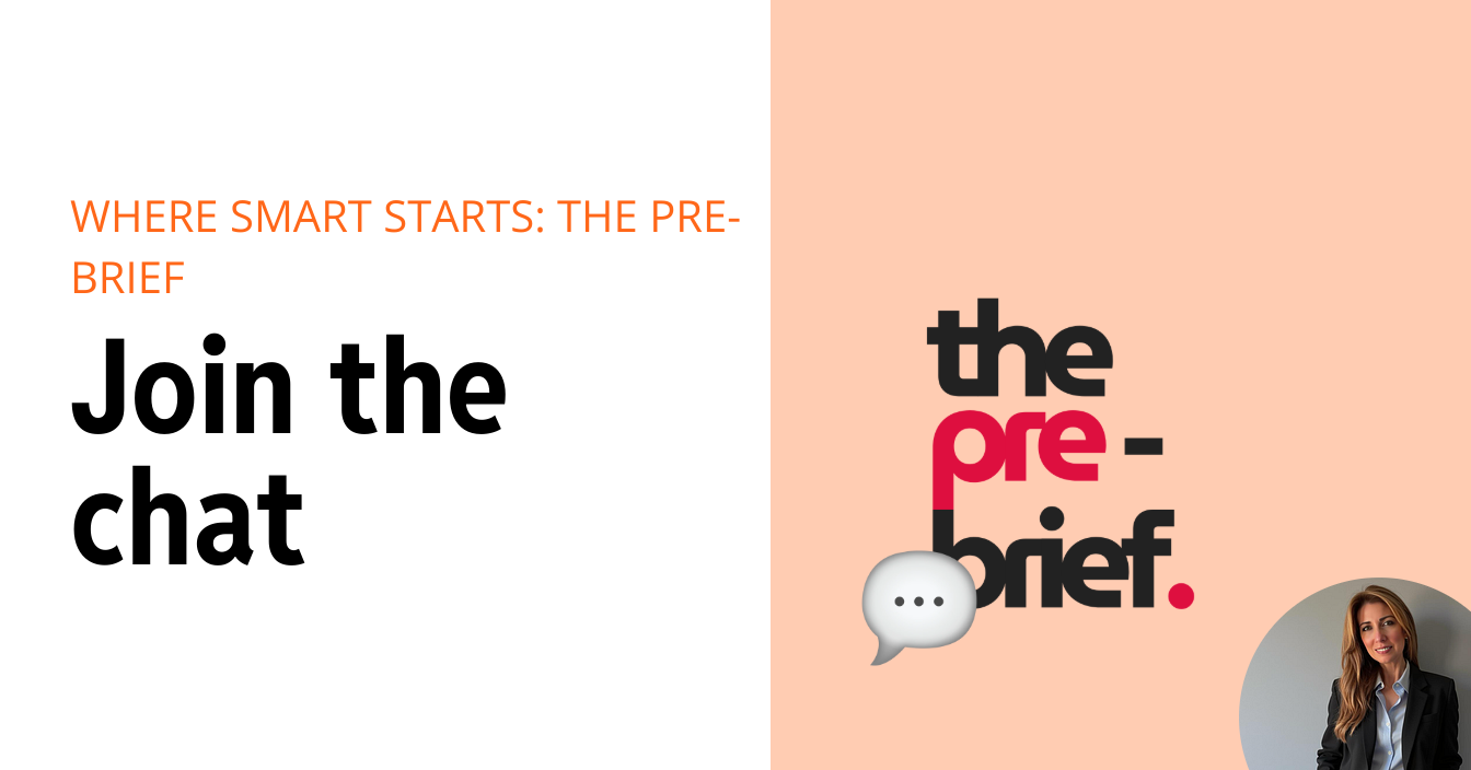 Where Smart Starts: The Pre-Brief chat
