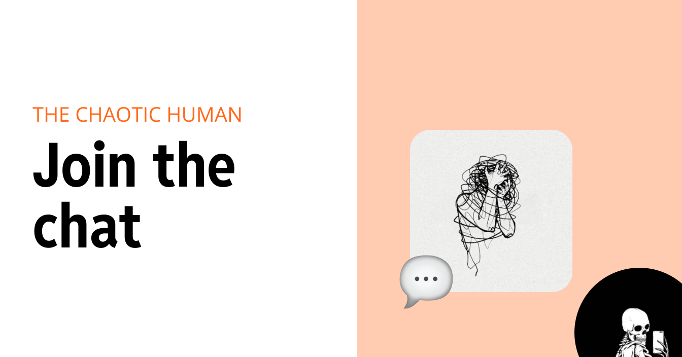 the chaotic human chat