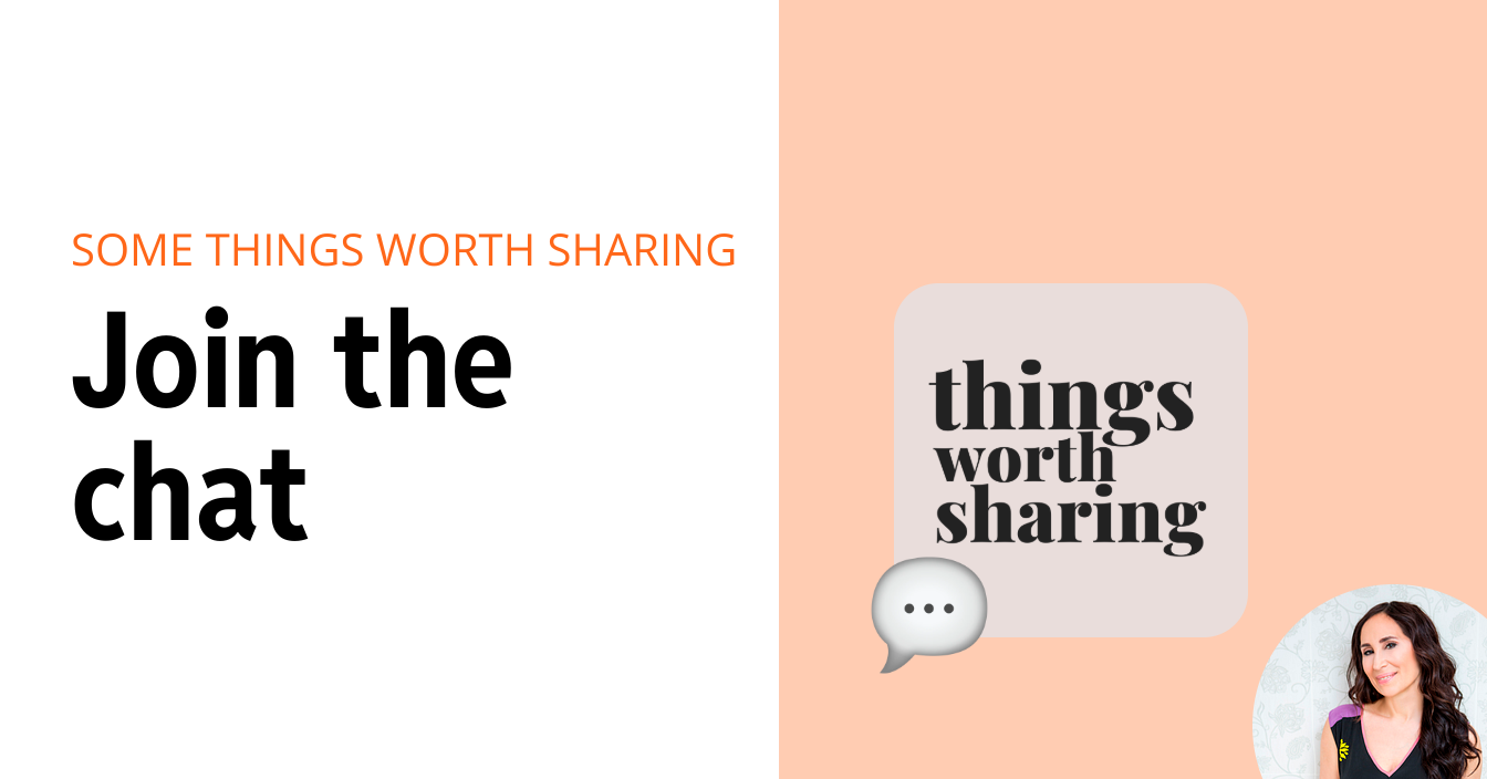 Some Things Worth Sharing chat