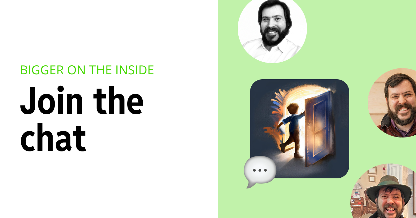 Bigger on the Inside chat