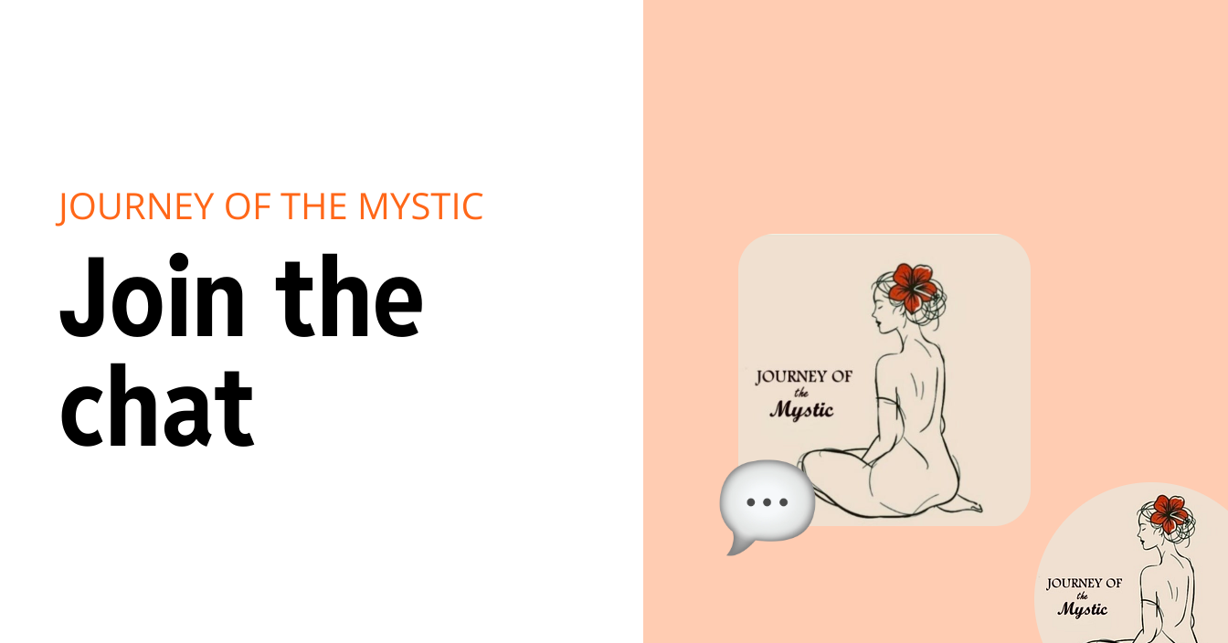 Journey of the Mystic chat